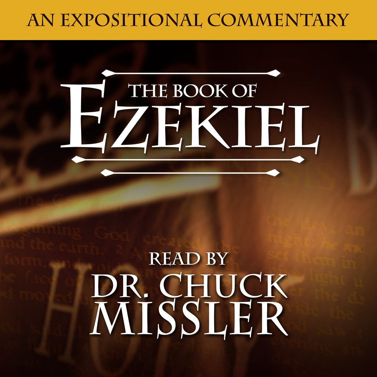 Ezekiel: An Expositional Commentary – Koinonia House